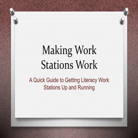 Making Work Stations Work | PPTX