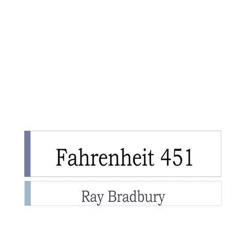 Fahrenheit 451 Ppt | PPT