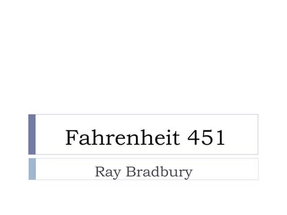 Book presentation : Fahrenheit 451 | PPTX