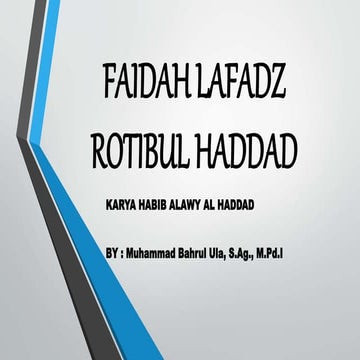 FAIDAH LAFADZ ROTIBUL HADDAD.pptx