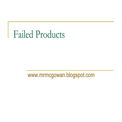 Failed Products | PPT