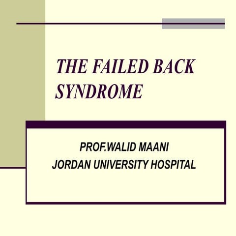 Failed Back Surgery Syndrome | PPTX