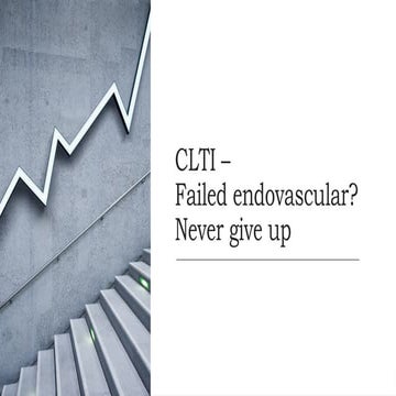 Failed endovascular bypasses in CLI.pptx