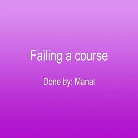 failing acourse | PPT