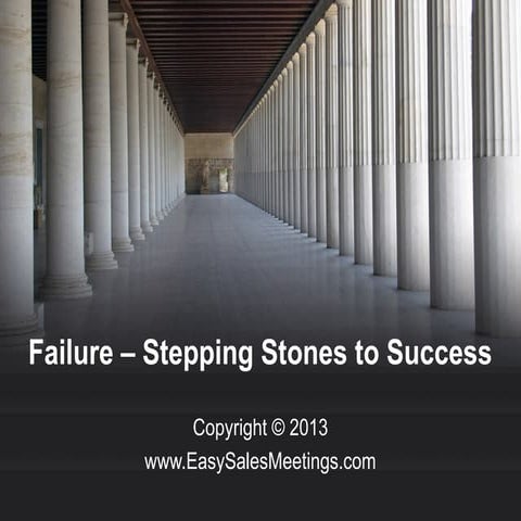 Failure Stepping Stones to Success | PPT