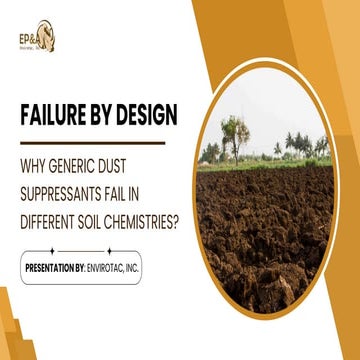 Failure by Design: Why Generic Dust Suppressants Fail in Different Soil ...