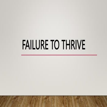 Failure to thrive malnutrition paedia . pptx | PPTX
