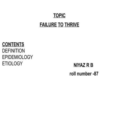 failure to thrive .paediatric .pptxvggjddh | PPTX