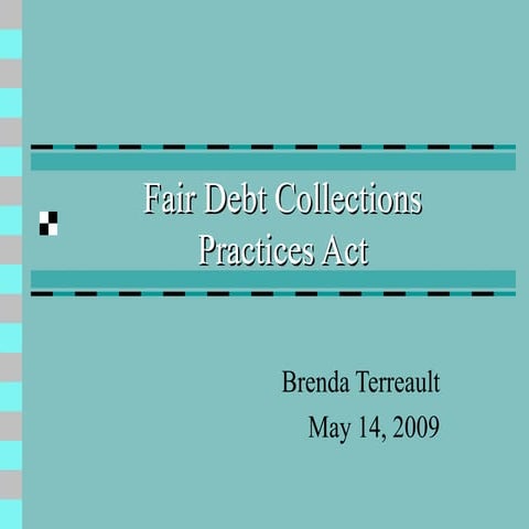 Fair Debt Collections Practice Act | PPT