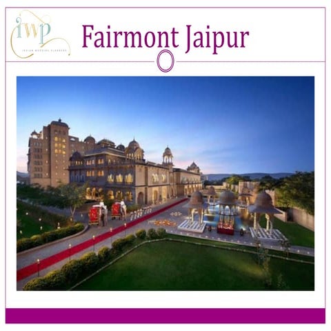 Fairmont Hotel, Jaipur - Rajasthan | PDF