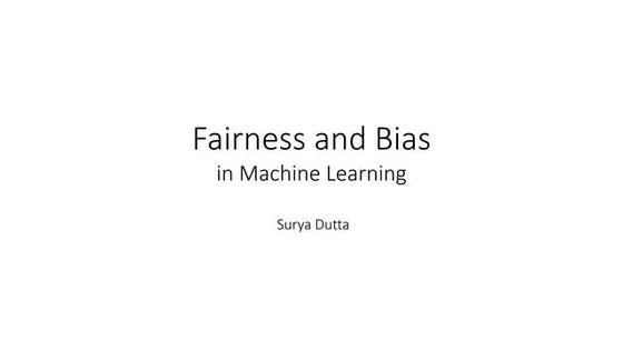 Fairness in Machine Learning and AI | PPT