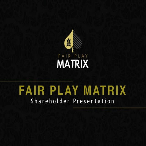 Fair Play Matrix Presentation | PDF