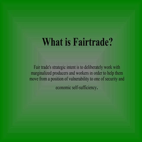 Fairtrade general presentation | PPT
