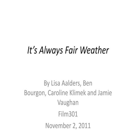 It's Always Fair Weather | PPTX