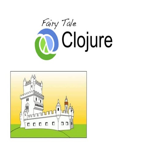Fairy tale-clojure | PDF | Programming Languages | Computing