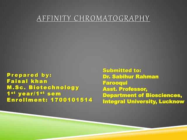 Affinity chromatography | PPTX