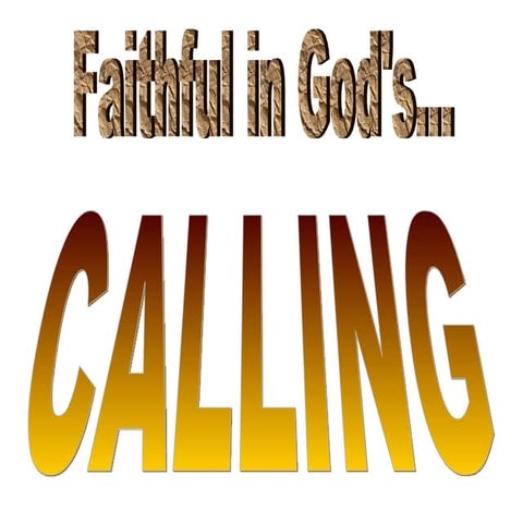 Faithful in God's Calling | PPT