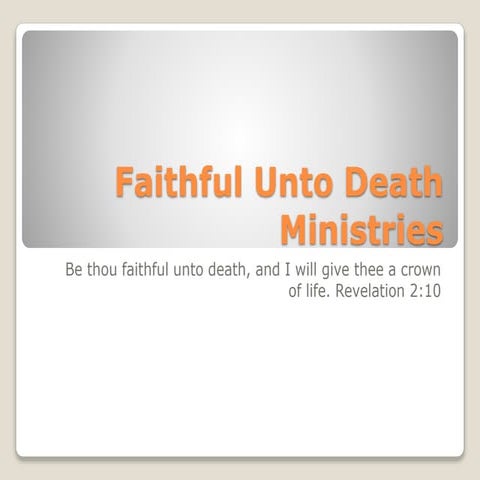 Faithful unto death 3 | PPT