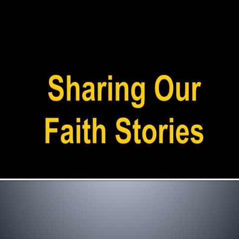 Sharing Your Faith Story | PPT