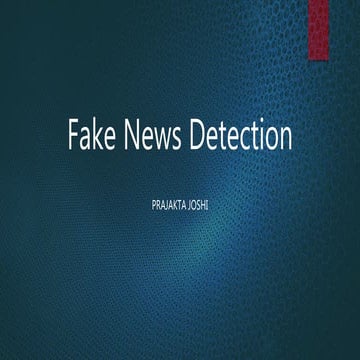 Fake News Detection | PPT