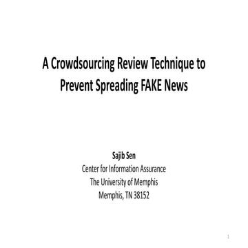 A Crowdsourcing Review Technique to Prevent Spreading Fake News | PPT