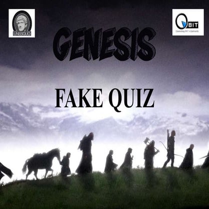 GENESIS Fake Quiz Finals (BIT MESRA) | PPT