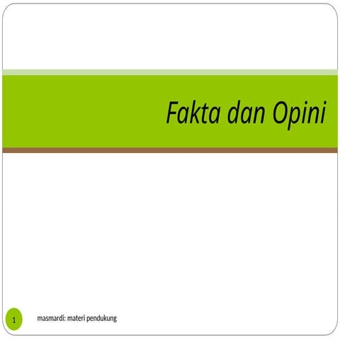 fakta-dan-opini pembalajaran bahasa indoensia yang benar dan baku dan ...