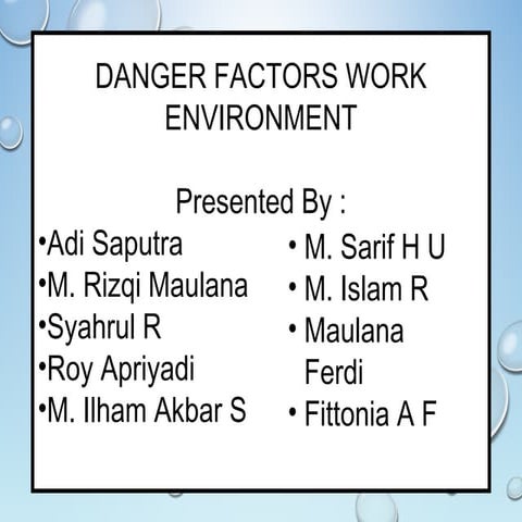 Danger factors work environment | PPT