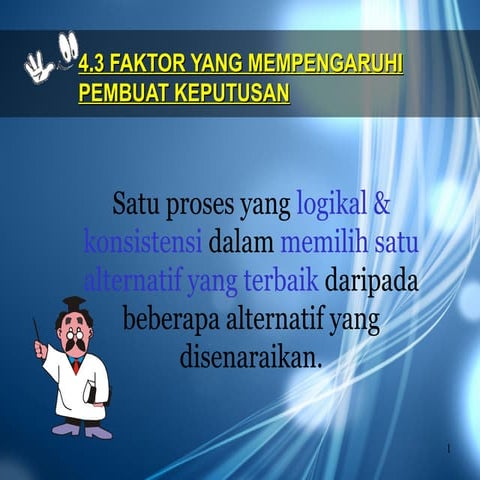 Faktor mmpngruhi pmbuat kptsn ^^faz & man | PPT