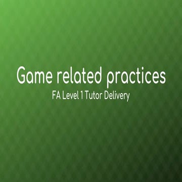 Fa Level 1 Practices - Tutor Delivery | PPTX