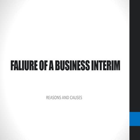 Faliure of a business interim | PPT