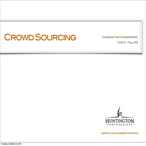 Fall11 Day 6-Crowdsourcing | PDF