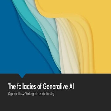 Fallacies of GenAI by Speaker 3 | PPT
