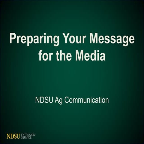 Preparing Your Message for the Media | PPT