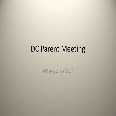 Fall DC Parent Meeting | PPTX | Family Travel | Travel Type