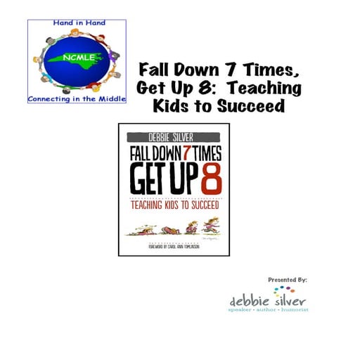 Fall Down 7 Times, Get Up 8: Teaching Kids to Succeed | PDF