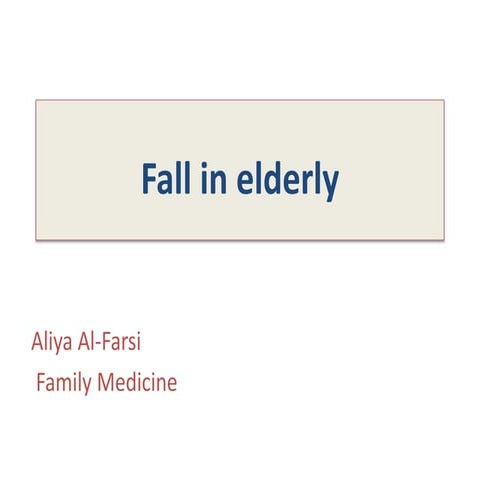 Fall in elderly | PPTX