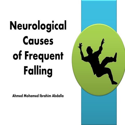 Neurological Causes of Frequent Falling | PPT