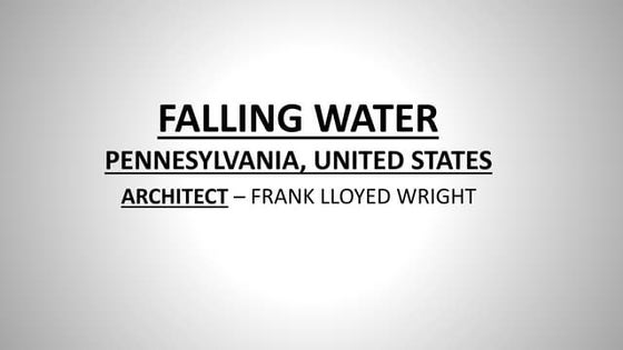 Falling water (Frank Lloyd Wright) | PPT