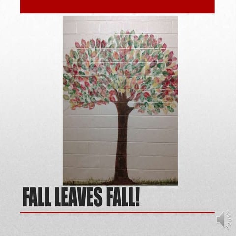 Fall leaves fall! | PPT