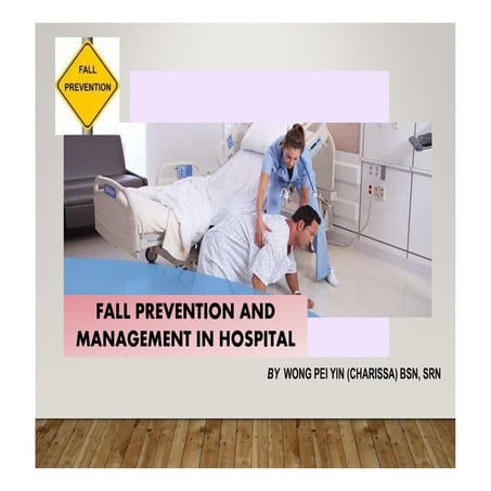 Fall prevention and management in hospitals | PDF