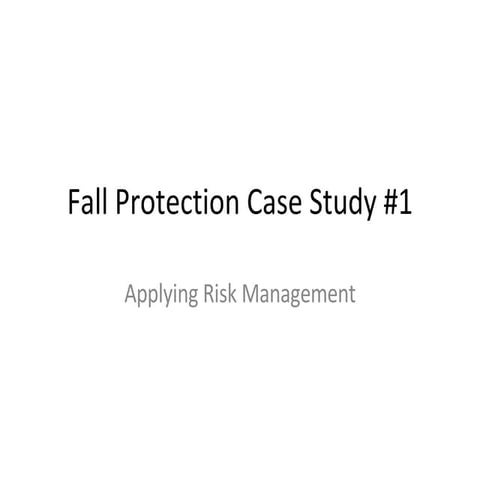 Fall Protection Case Study | PPT