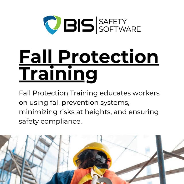 Fall Protection Training - Minimize Risks and Ensure Safety Compliance ...