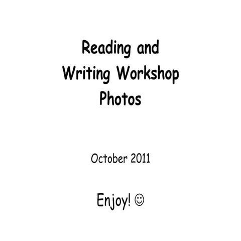 October Reading and Writing Workshops! | PPT
