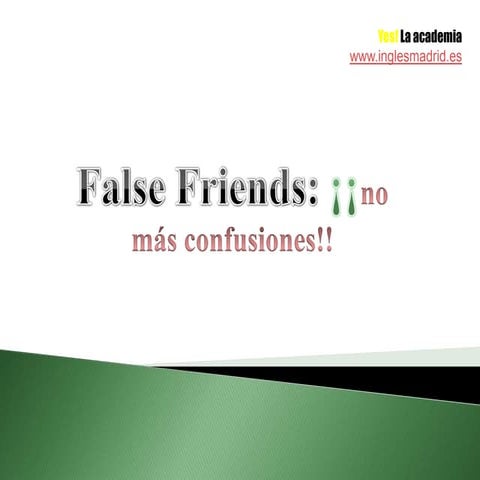 False friends | PPT