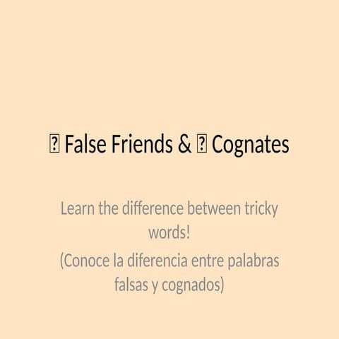 False_Friends_and_Cognates_Presentation_with_Sentences.pptx