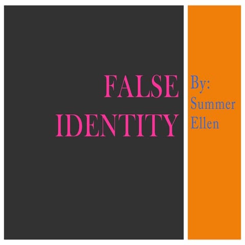 False identity | PPTX