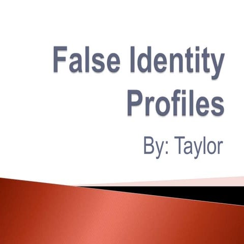 False identity profiles | PPT