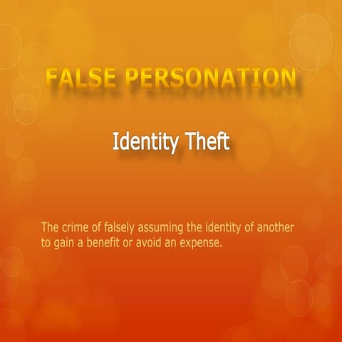 False Personation aka Identity Theft | PPTX