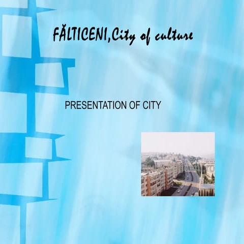 Falticeni | PPT